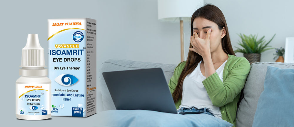 The Ayurvedic Eye Drops to Treat Dry Eyes Complications – Jagat Pharma